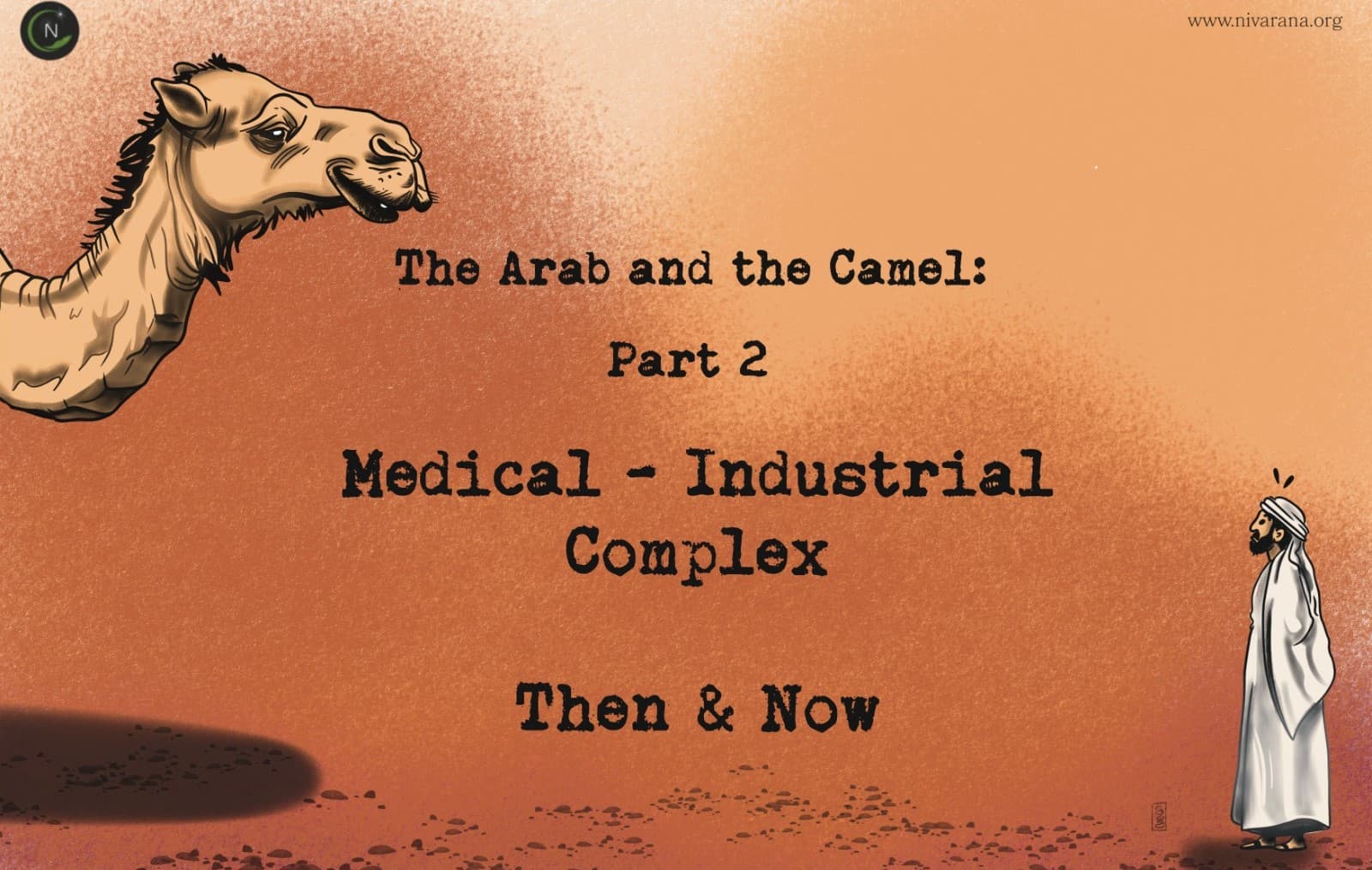 Medical Industrial Complex: Then And Now | Nivarana