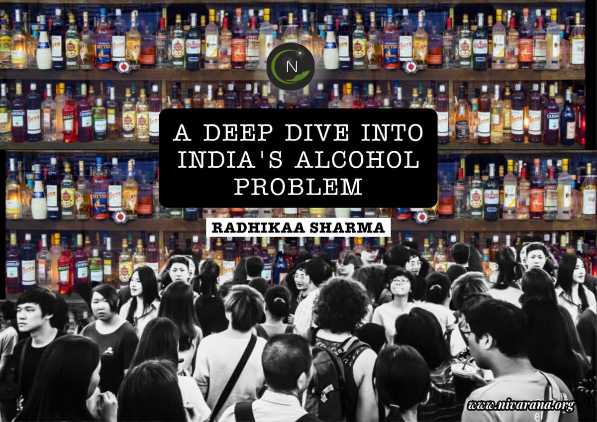 A Deep Dive into India’s Alcohol Problem | Nivarana