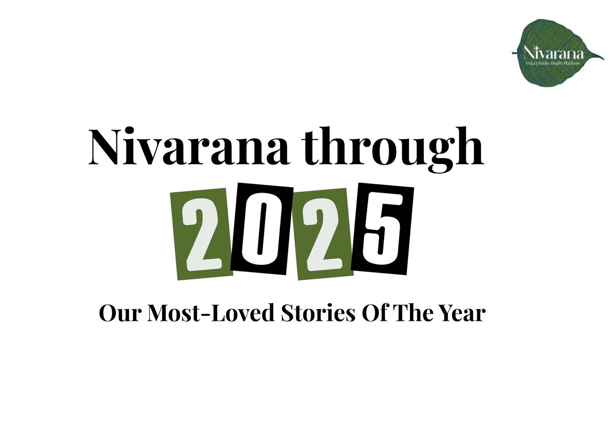 Nivarana Through 2025: Our Most-Loved Stories of the Year | Nivarana